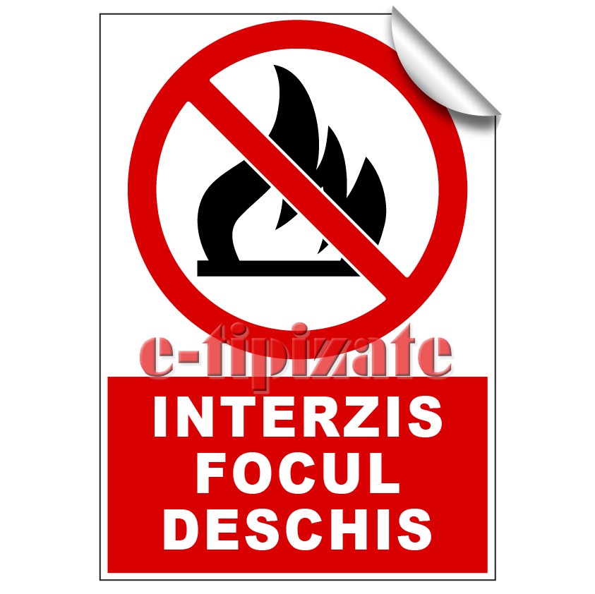 Interzis focul deschis