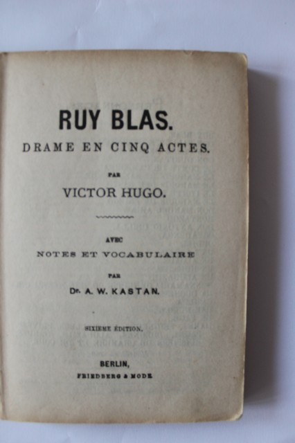Victor Hugo - Ruy Blas. Drame en cinq actes (editie hardcover, interbelica)