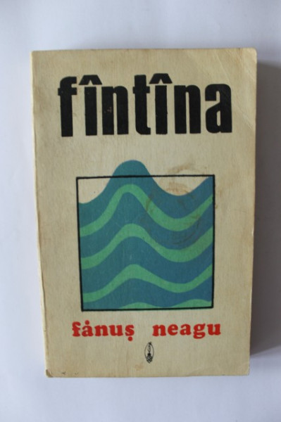 Fanus Neagu - Fantana