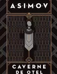 Roboții II. Caverne de oțel Isaac Asimo