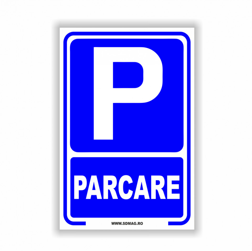 A159 Semn indicator, (parcare), Tabla Aluminiu, Autocolant sau PVC