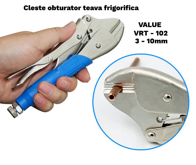 Cleste obturator teava frigorifica 3 - 10mm - Value VRT-102